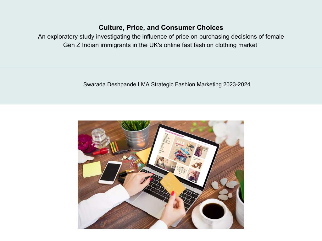 Culture, Price and Consumer Choices - Swarada Deshpande - UAL Showcase